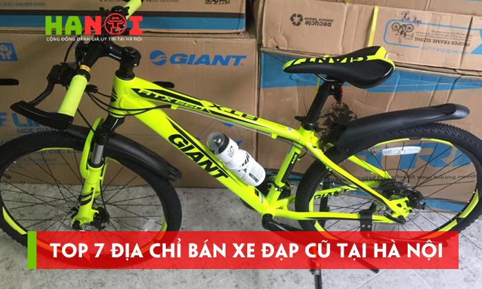 Top 7 địa chỉ bán xe đạp cũ tại Hà Nội uy tín | Hanoitoplist.com
