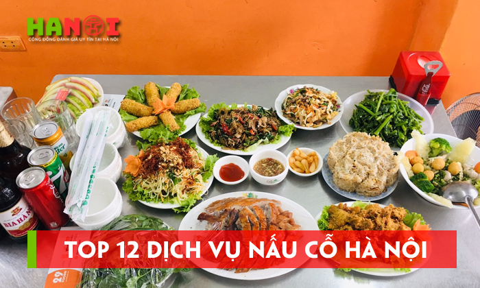 Top 12 dịch vụ nấu cỗ Hà Nội ngon, được nhiều người lựa chọn